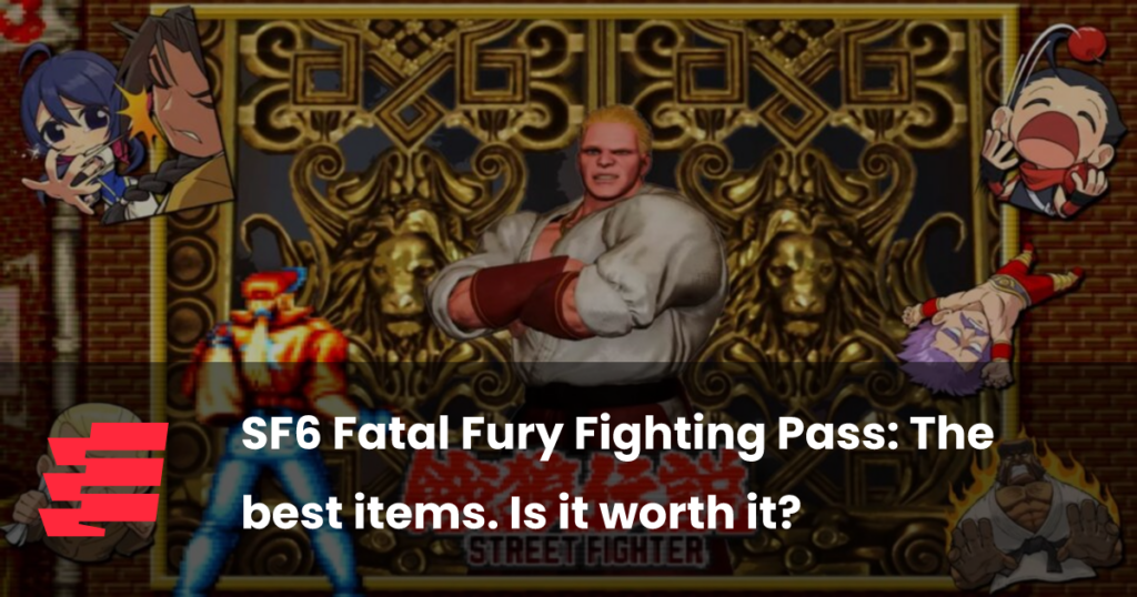 SF6 Fatal Fury Fighting Pass: лучшие предметы. Стоит ли покупка? - BetBoost